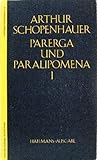 Parerga und Paralipomena I: in zwei Teilbänden detebe: Amazon.de ...