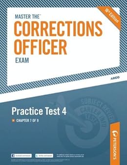 Amazon.com: Master the Corrections Officer: Practice Test 4: Chapter 7 ...