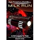 Amazon.com: Milk Run (Smuggler's Tales From The Golden Age Of The Solar ...