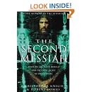 Second Messiah: Templars, the Turin Shroud and the Great Secret of ...