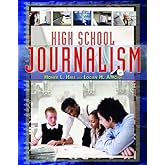 High School Journalism: Hall, Homer L., Aimone, Logan H.: 9781404218338 ...