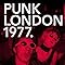 Punk London, 1977: Amazon.it: Derek Ridgers: Libri in altre lingue