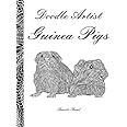 Amazon.com: Doodle Artist - Guinea Pigs: A colouring book for grown ups ...