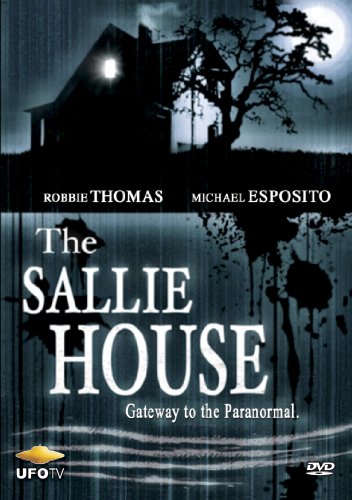 The Sallie House: A Terrifying American Haunting
