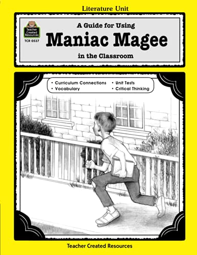 Amazon.com: A Guide for Using Maniac Magee in the Classroom (Literature ...