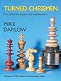 Turned Chessmen: For Collectors, Players and Woodworkers (Mike Darlow's ...