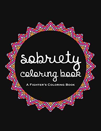 Sobriety Coloring Book: A Swear Word Coloring Book for Addiction ...