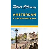 Rick Steves Amsterdam & the Netherlands: Steves, Rick, Openshaw, Gene ...
