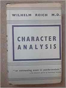 Character analysis: Wilhelm Reich: Amazon.com: Books