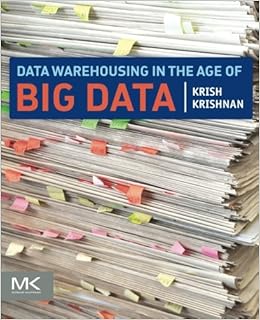 Amazon.com: Data Warehousing in the Age of Big Data (The Morgan ...