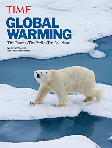 TIME Global Warming (Revised and Updated): The Causes, The Perils, The ...