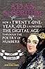 Ada's Algorithm: How Lord Byron's Daughter Launched the Digital Age Through the Poetry of ...