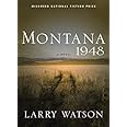 Montana 1948: A Novel: Watson, Larry: 9781571310613: Amazon.com: Books