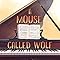 Amazon.com: A Mouse Called Wolf (9780375800665): Dick King-Smith ...