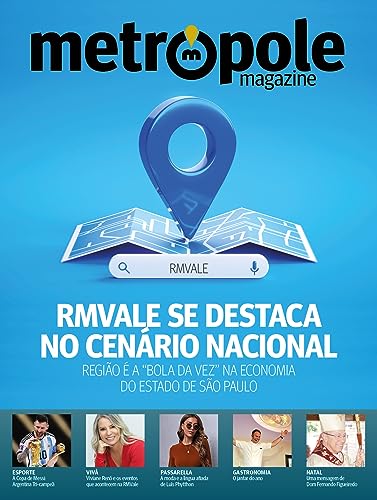 Metrópole Magazine Ed. 94 - RMVALE se destaca no cenário nacional ...