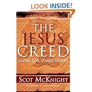 The Jesus Creed: Loving God, Loving Others: Scot Mcknight ...