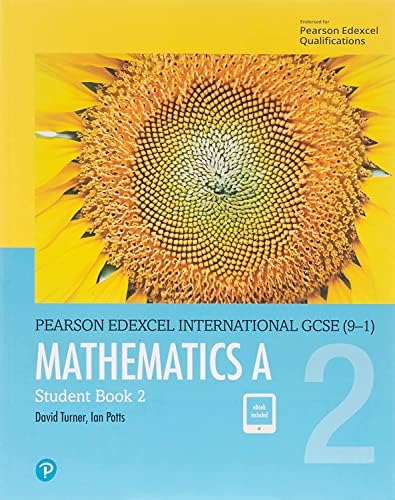 Pearson Edexcel International GCSE (9-1) Mathematics A Student Book 2 ...