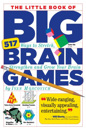 The Little Book of Big Brain Games: 517 Ways to Stretch, Strengthen and Grow Your Brain | Amazon ...