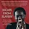 Escape from Slavery: The True Story of My Ten Years in Captivity and My ...