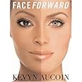 Face Forward: Aucoin, Kevyn: 9780316286442: Amazon.com: Books
