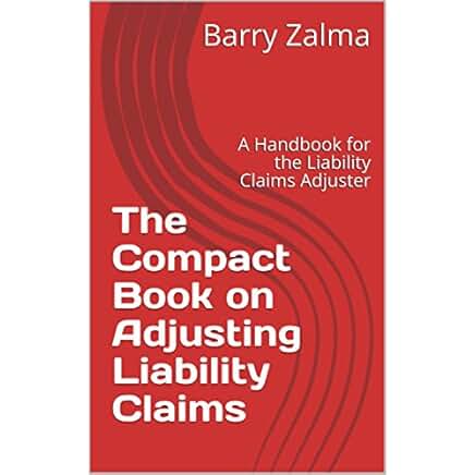 How to Adjust Claims | Zalma on Insurance