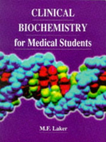 Clinical Biochemistry for Medical Students: 9780702016905: Amazon.com ...