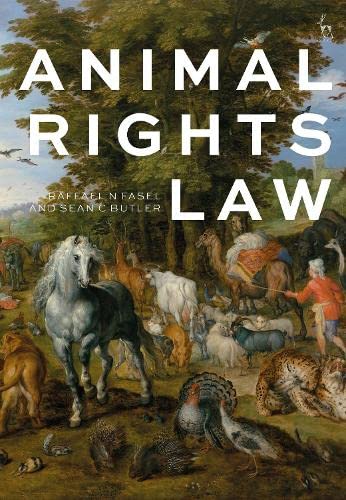 Animal Rights Law: Fasel, Raffael N, Butler, Sean C: 9781509956104 ...