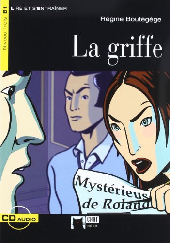 La Griffe. Auxiliar Alumno. Educacion Secundaria (Chat Noir. Lire Et S ...