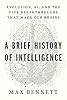 A Brief History of Intelligence: Evolution, AI, and the Five ...