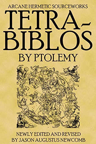 Tetrabiblos of Ptolemy: Claudius Ptolemaeus, Ptolemy, Jason Augustus ...