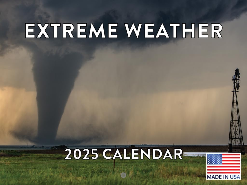Mua Extreme Weather Calendar 2025 Tornado Storms Monthly Wall Calender ...