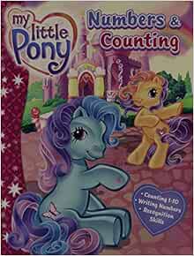 My Little Pony Numbers & Counting: Hasbro: 9781593949228: Amazon.com: Books