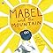 Mabel and the Mountain: a story about believing in yourself: Amazon.co ...