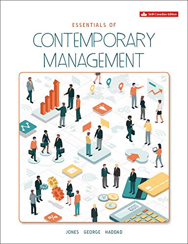 Essentials of Contemporary Management: Jones, Gareth, George, Jennifer ...