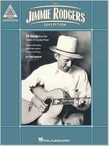 Amazon.com: The Jimmie Rodgers Collection (9780793588794): Jimmie ...