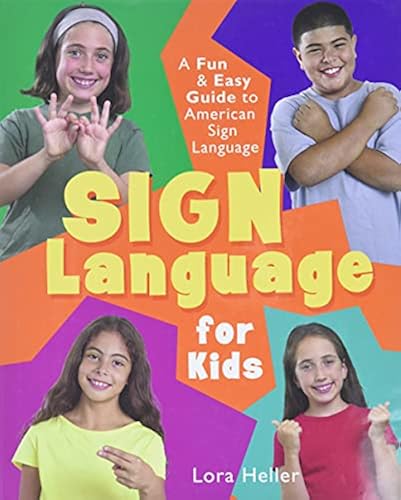 Sign Language for Kids: A Fun & Easy Guide to American Sign Language in ...