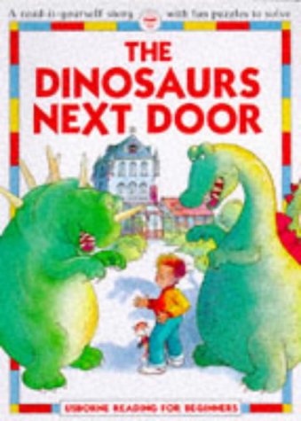 Amazon.com: Dinosaurs Next Door (Reading for Beginners): 9780746015315 ...