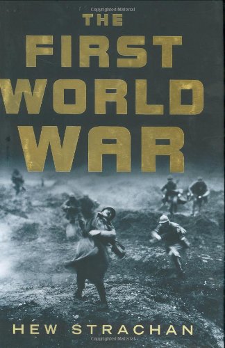 The First World War: Strachan, Hew: 9780670032952: Books - Amazon.ca