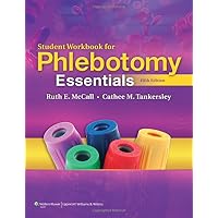 Phlebotomy Essentials: McCall, Ruth E., Tankersley, Cathee M ...