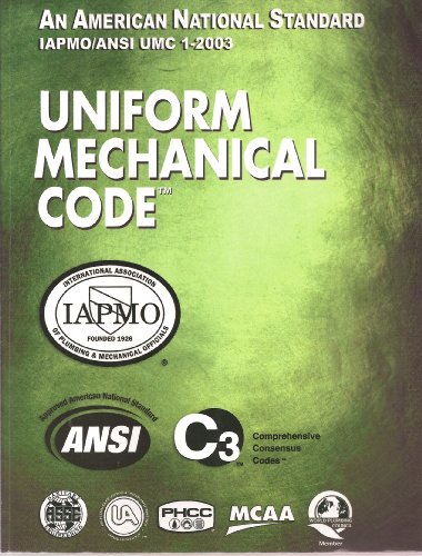 Uniform Mechanical Code (An American National Standard IAPMO/ANSI UMC 1 ...