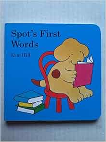 Spot's First Words: Not Available: 9780723266235: Amazon.com: Books