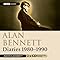 Alan Bennett: Diaries 1980 - 1990: Amazon.co.uk: Bennett, Alan, Bennett ...