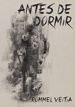 Amazon.com: ANTES DE DORMIR (Spanish Edition) eBook: Rommel Veitia ...