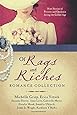 Of Rags and Riches Romance Collection: Nine Stories of Poverty and Opulence During the Gilded ...