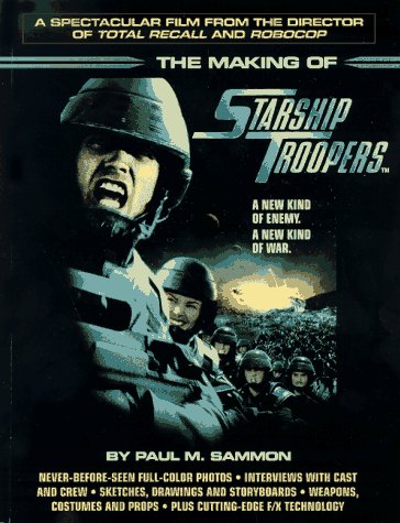 The Making of Starship Troopers: Sammon, Paul M.: 9781572972520: Amazon ...