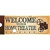 Amazon.com: Welcome to Our Home Theatre Metal Sign, Retro Ticket to the ...