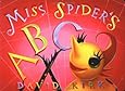 Miss Spider's ABC (David Kirk's Sunny Patch Library): David Kirk ...