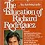 Hunger of Memory : The Education of Richard Rodriguez: Richard ...