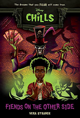 Fiends on the Other Side (Disney Chills, Book Two) (Disney Chills, 2 ...