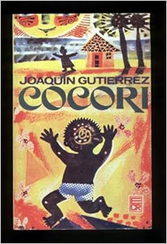 Cocori: Joaquín Gutiérrez, Zdenek Knish, Yolanta Marrolla ...